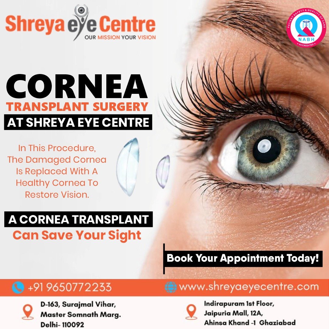 Who Needs a Cornea Transplant - Shreya Eye Centre